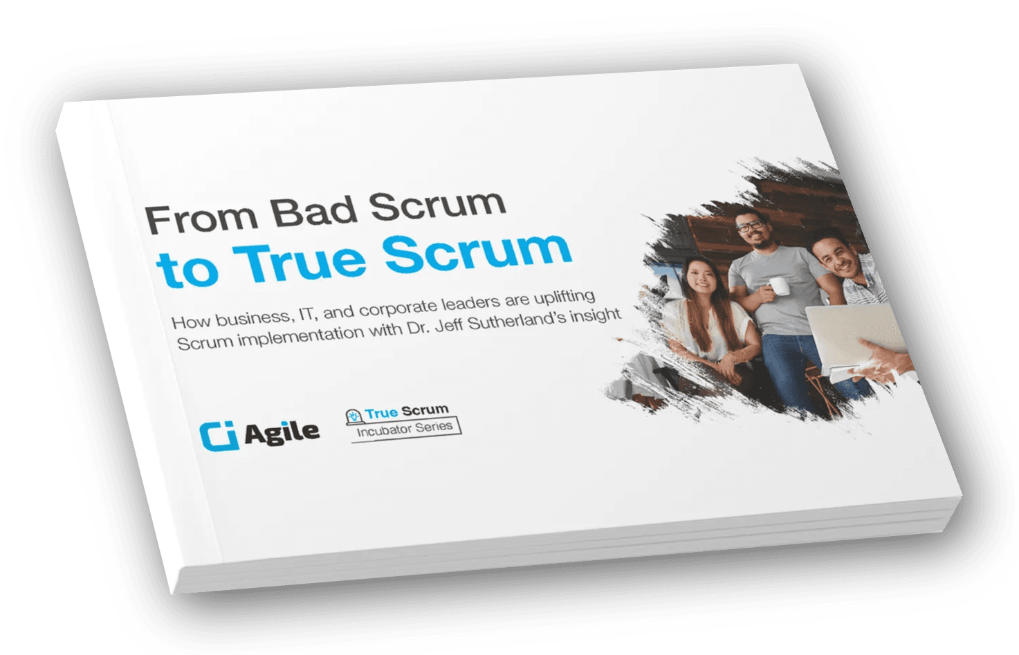 From Bad Scrum to True Scrum Ebook | True Scrum knowledge